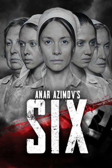 Watch Six Online | 2018 Movie | Yidio