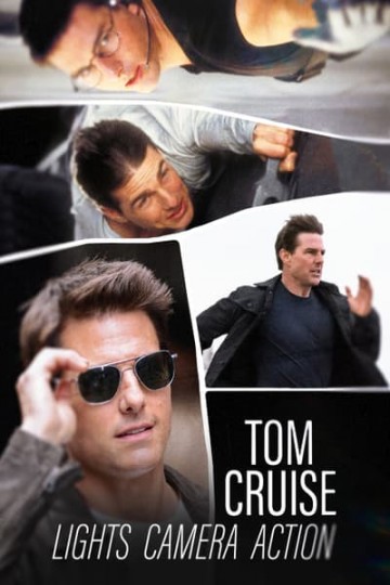 Watch Tom Cruise: Lights, Camera, Action Online | 2023 Movie | Yidio