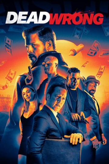 Watch Dead Wrong Online | 2024 Movie | Yidio