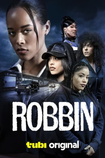 Watch Robbin Online | 2024 Movie | Yidio