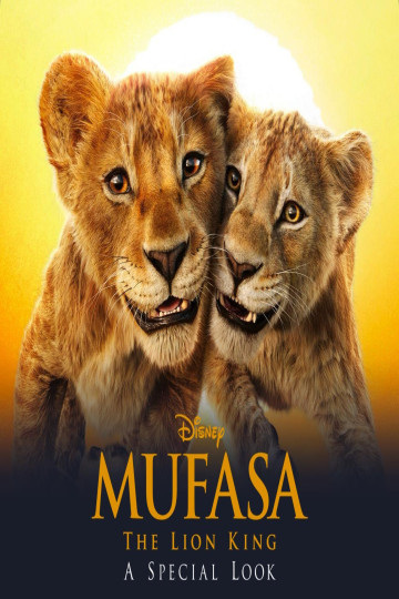 Watch Mufasa: The Lion King | A Special Look Online | 2024 Movie | Yidio