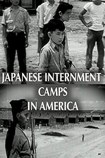 Watch Japanese Internment Camps in America Online | 1943 Movie | Yidio