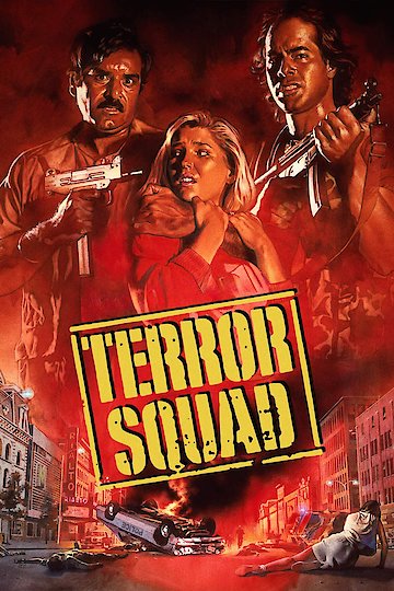 Watch Terror Squad Online | 1987 Movie | Yidio