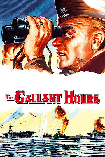 Watch The Gallant Hours Online | 1960 Movie | Yidio