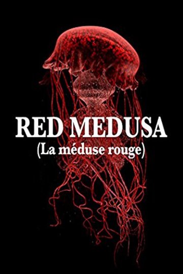 Watch Red Medusa Online | 2013 Movie | Yidio