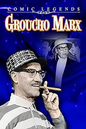 Watch Groucho Marx Online | 2007 Movie | Yidio
