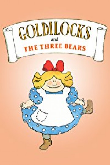 Watch Goldilocks and the Three Bears Online | 2017 Movie | Yidio