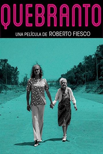 Watch Quebranto Online | 2013 Movie | Yidio