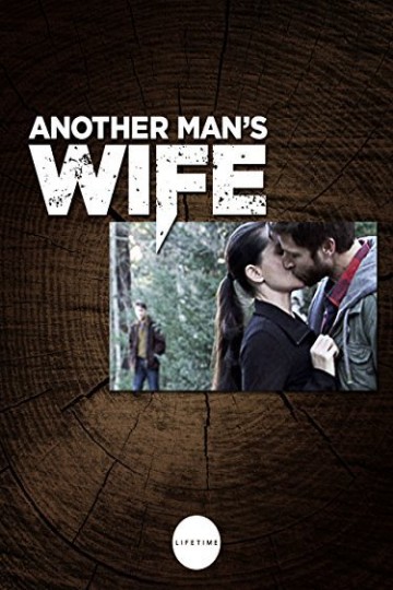 Watch Another Man's Wife Online | 2011 Movie | Yidio