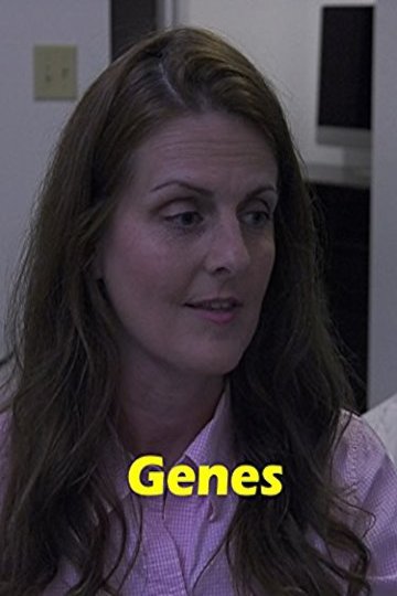 Watch Genes Online | 2017 Movie | Yidio