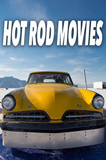 Watch Hot Rod Movies Online | 2017 Movie | Yidio
