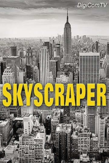 Watch Skyscraper Online | 2009 Movie | Yidio