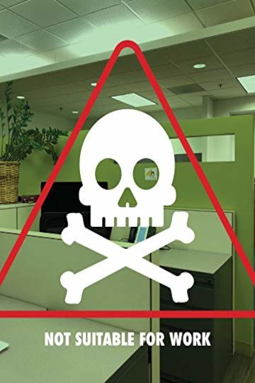 Watch Not Suitable for Work Online | 2018 Movie | Yidio