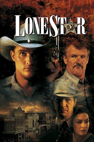 Watch Lone Star Online | 1996 Movie | Yidio