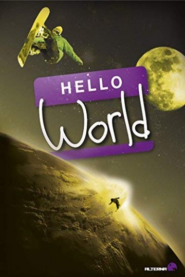 Watch Hello World Online | 2016 Movie | Yidio