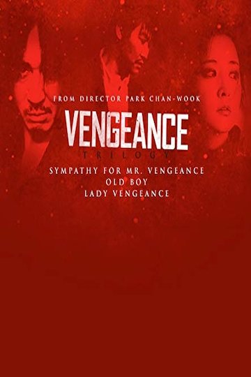 Watch Park Chan-wook's Vengeance Trilogy Trailer Online | Movie | Yidio