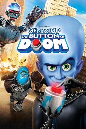 Watch Megamind: Button of Doom Online | 2011 Movie | Yidio
