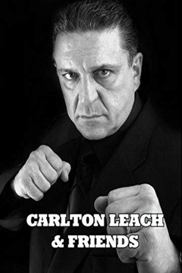 Watch Carlton Leach and Friends! Online | 2009 Movie | Yidio