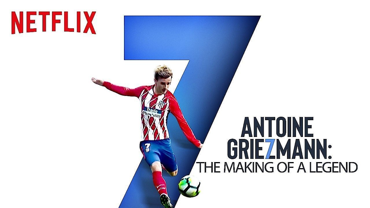 Watch Antoine Griezmann: The Making of a Legend Online | 2019 Movie | Yidio