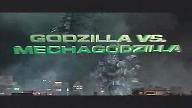 Watch Godzilla Against Mechagodzilla Online - Full Movie from 2002 - Yidio