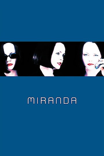 Watch Miranda Online | 2002 Movie | Yidio