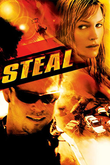 Watch Steal Online | 2002 Movie | Yidio