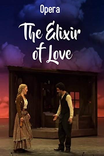 Watch The Elixir of Love Opera Online | 2019 Movie | Yidio