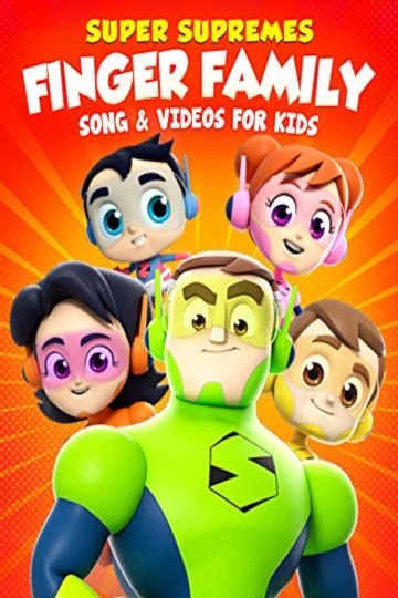 Watch Super Supremes Kids Songs And Nursery Rhymes Online | 2019 Movie ...