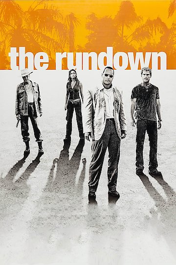 Watch The Rundown Online | 2003 Movie | Yidio