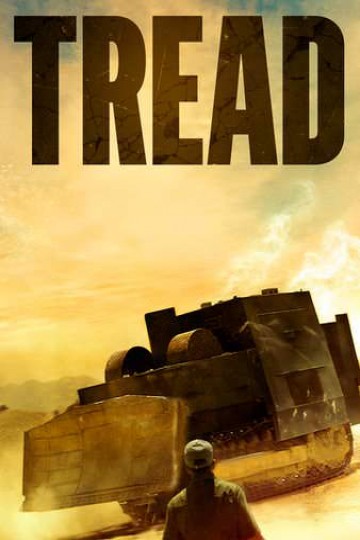 Watch Tread Online | 2020 Movie | Yidio