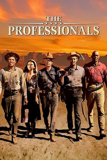 Watch The Professionals Online | 1966 Movie | Yidio