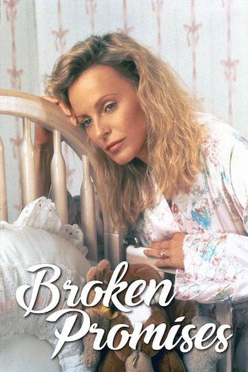 Watch Broken Promises Online | 1993 Movie | Yidio