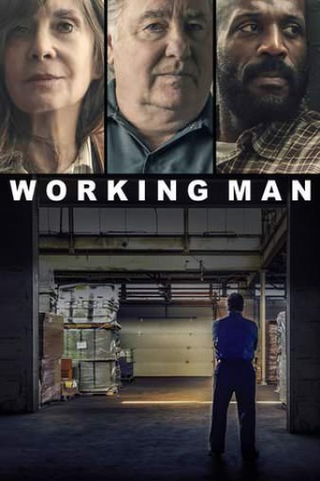 Watch Working Man Online | 2020 Movie | Yidio