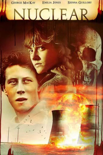 Watch Nuclear Online | 2020 Movie | Yidio