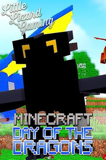 Watch Little Lizard Gaming: Minecraft Day of the Dragons Online | 2017 ...