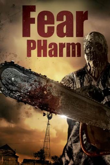 Watch Fear Pharm Online | 2020 Movie | Yidio