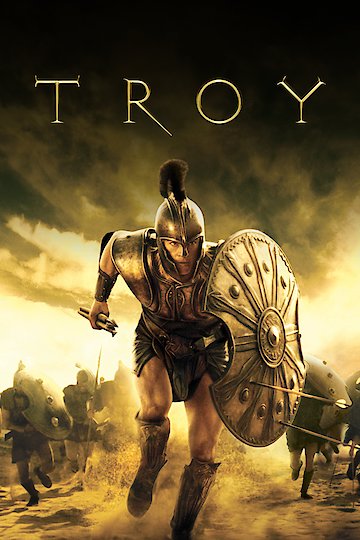 Watch Troy Online - Full Movie from 2004 - Yidio