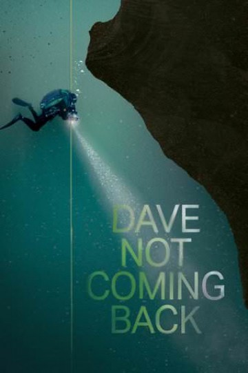 Watch Dave Not Coming Back Online | 2020 Movie | Yidio