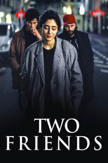 Watch Two Friends Online | 2015 Movie | Yidio