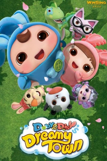 Watch Doby & Disy's Dreamy Town Online | 2017 Movie | Yidio