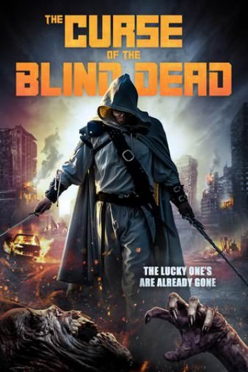 Watch Curse of the Blind Dead Online | 2021 Movie | Yidio