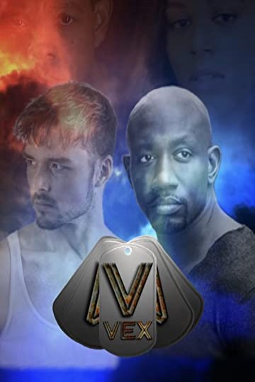 Watch Vex Online | 2021 Movie | Yidio