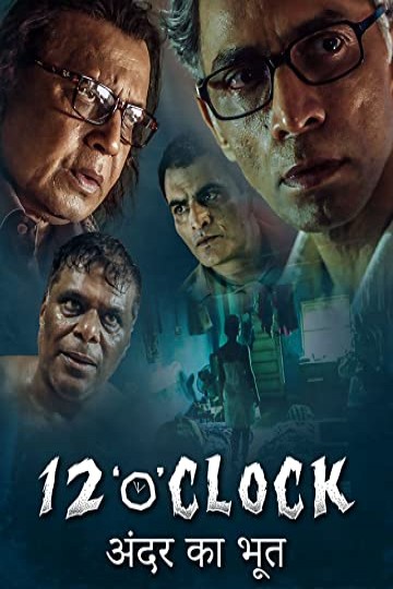 Watch 12 'O' Clock Online | 2021 Movie | Yidio