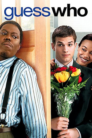 Watch Guess Who Online - Full Movie from 2005 - Yidio