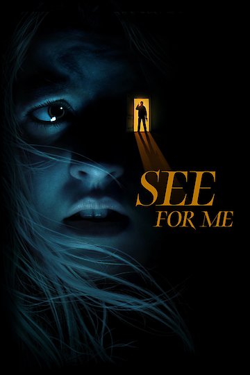Watch See for Me Online | 2021 Movie | Yidio