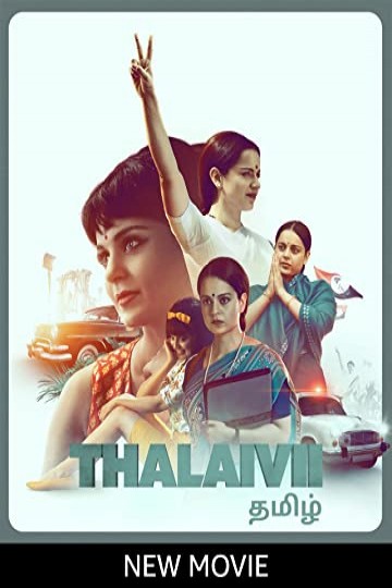 Watch Thalaivii Online | 2021 Movie | Yidio