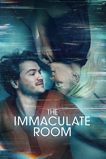 Watch The Immaculate Room Online | 2022 Movie | Yidio