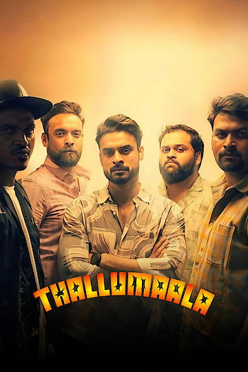 Watch Thallumaala Online | 2022 Movie | Yidio