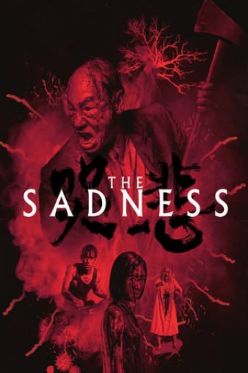 Watch The Sadness Online | 2022 Movie | Yidio