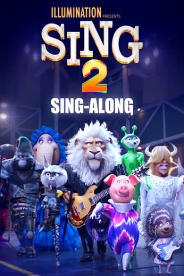 Watch Sing 2: Sing-Along Experience Online | 2022 Movie | Yidio